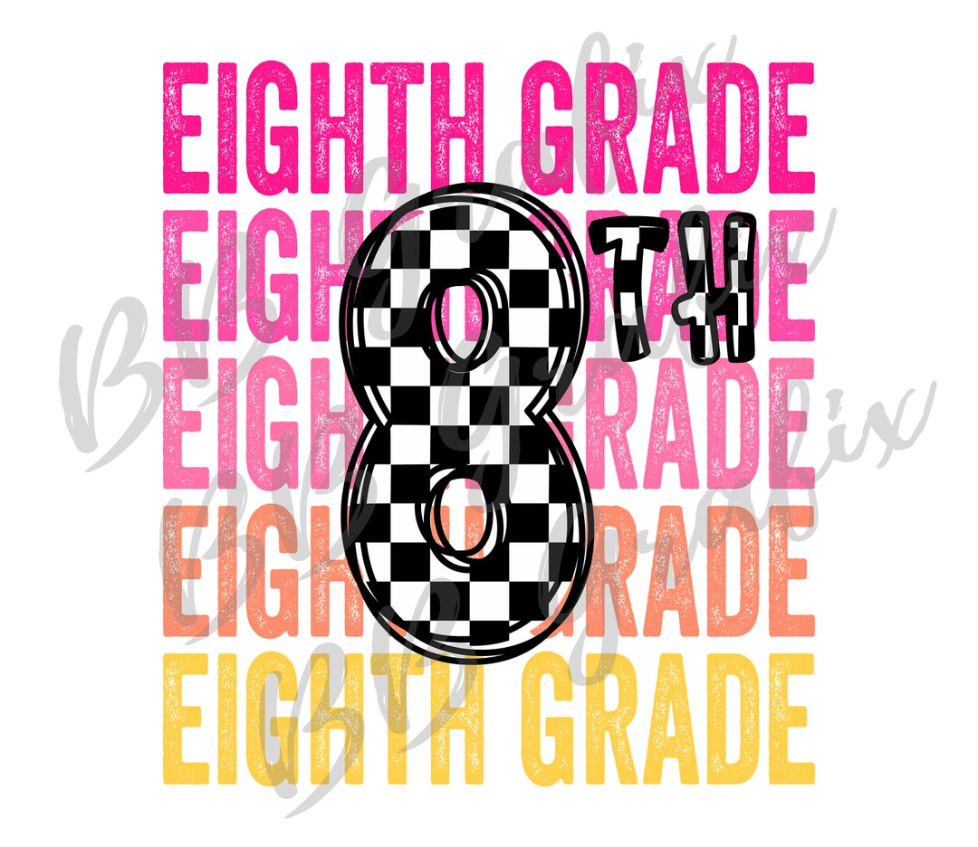 Digital Png File 8th Grade 8 Eighth Stacked Checker Girl Back to School ...
