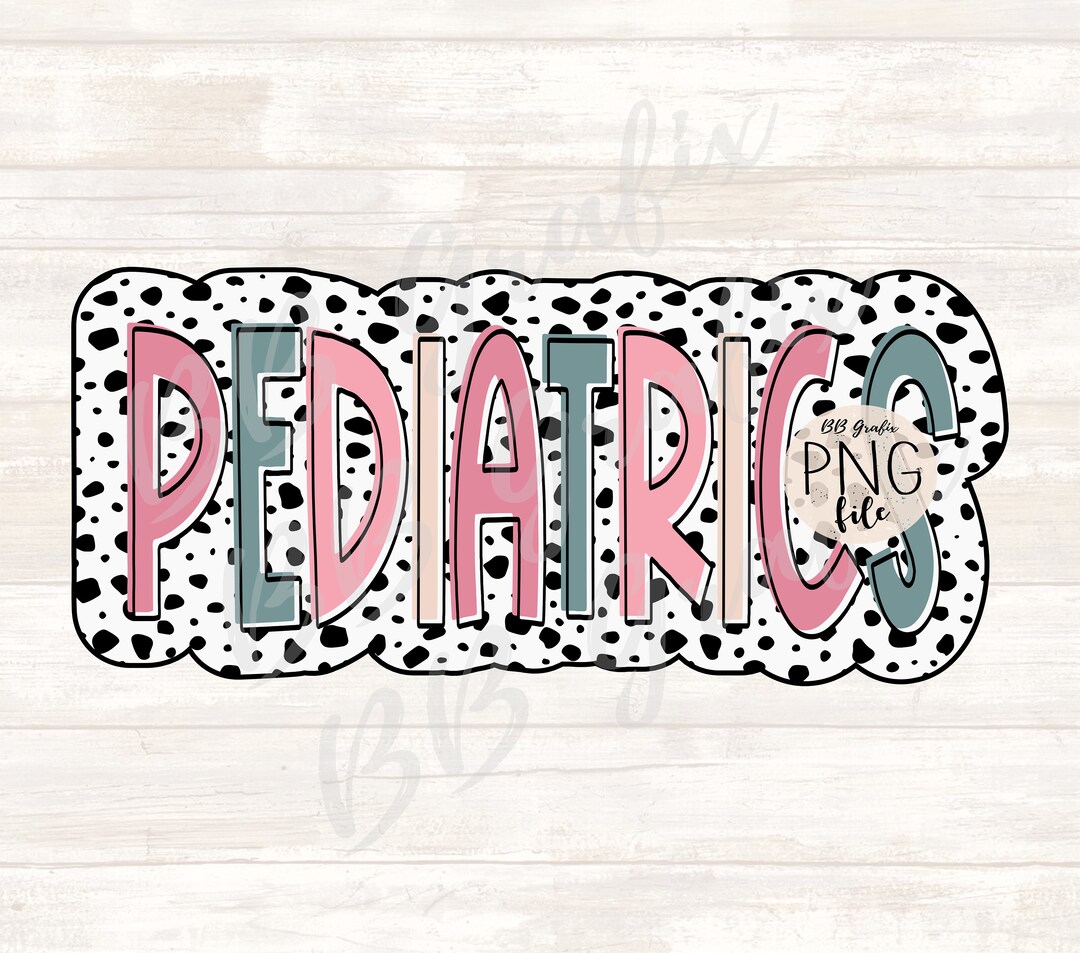 Digital Png File Pediatrics Printable Sticker Waterslide Dtf Dtg ...