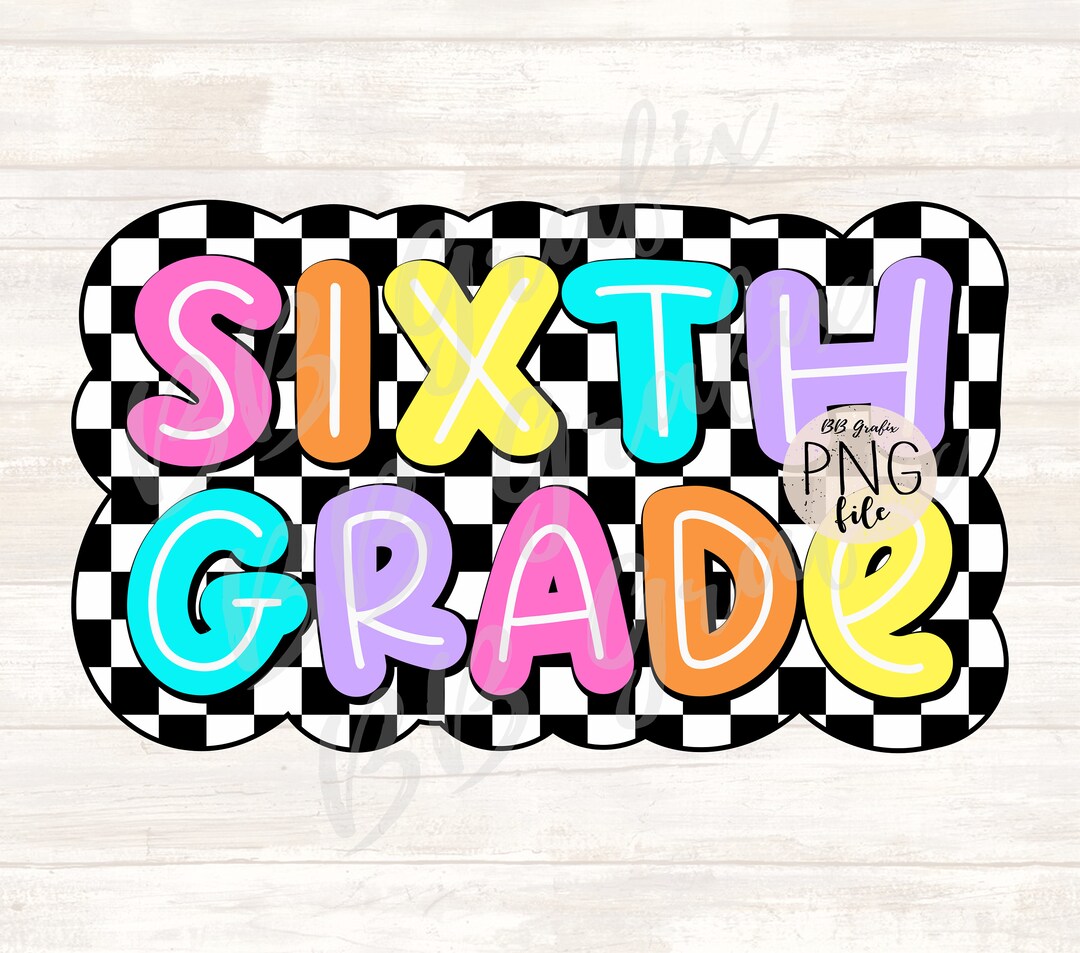 Digital Png File Sixth Grade 6 6th Checker Girl Pink Back to School ...