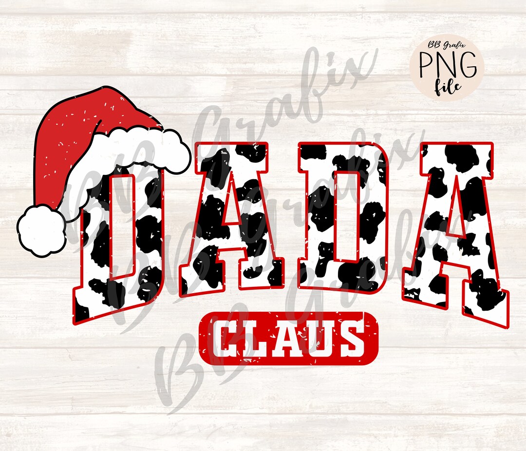 Digital Png File Dada Claus Distressed Cow Print Santa Hat Printable ...