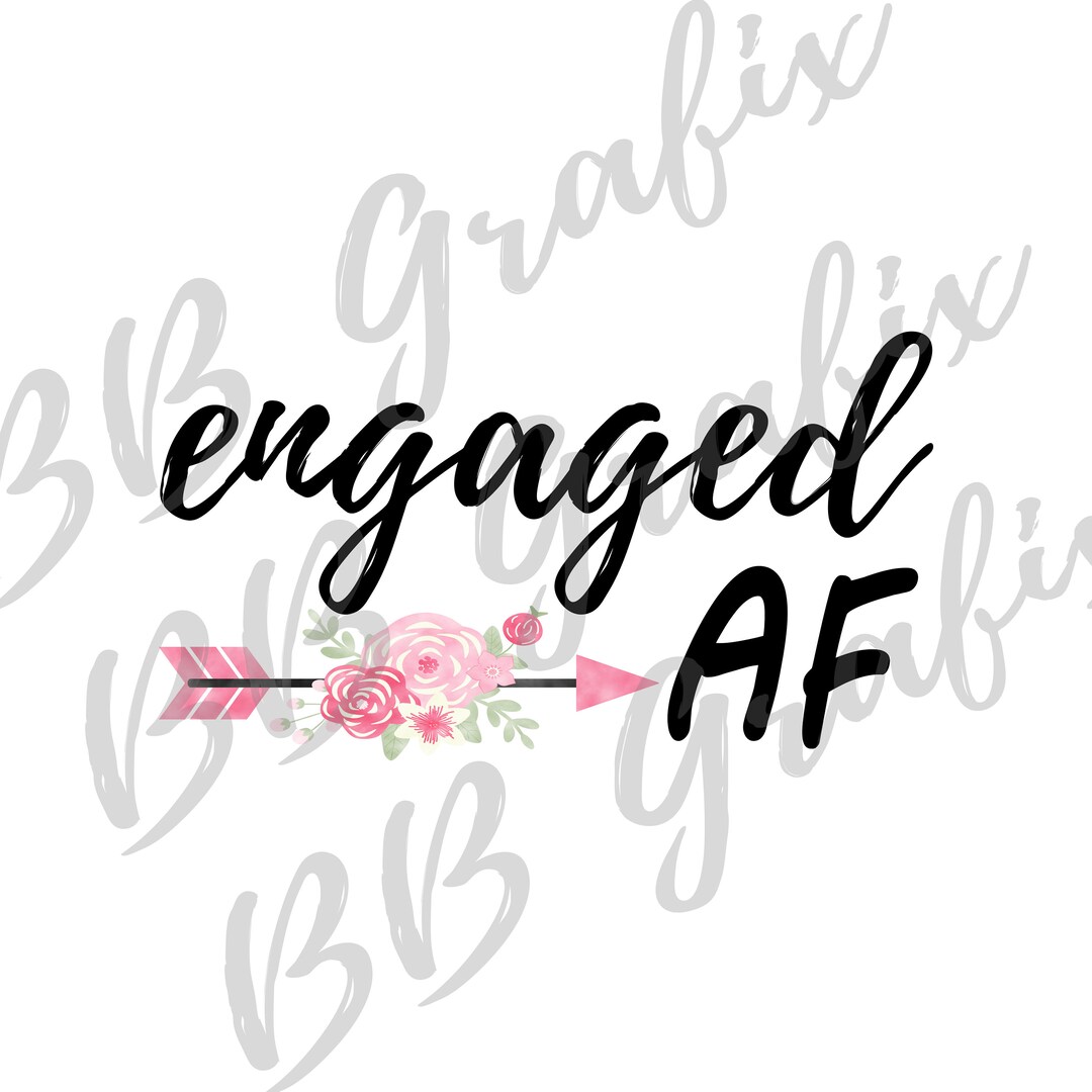 Digital Png File Engaged AF Floral Arrow Pink & Black Sublimation ...