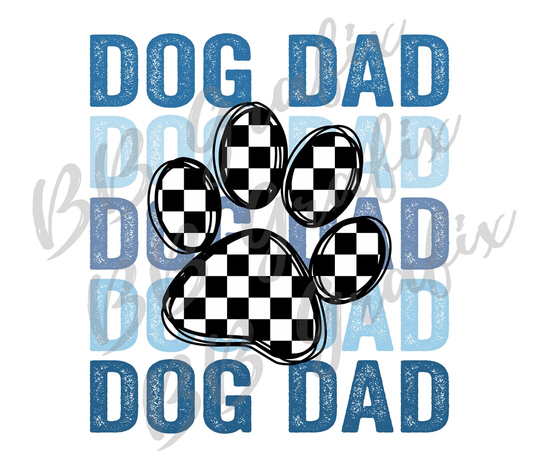 Digital Png File Dog Dad Distressed Stacked Checker Paw Print Printable ...