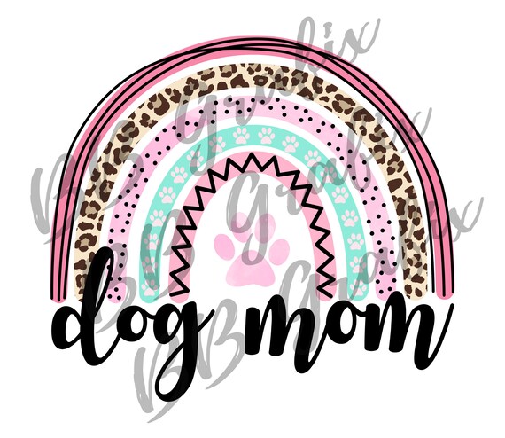 Digital Png File Dog Mom Rainbow Paw Print Pale Teal Rose-pink | Etsy