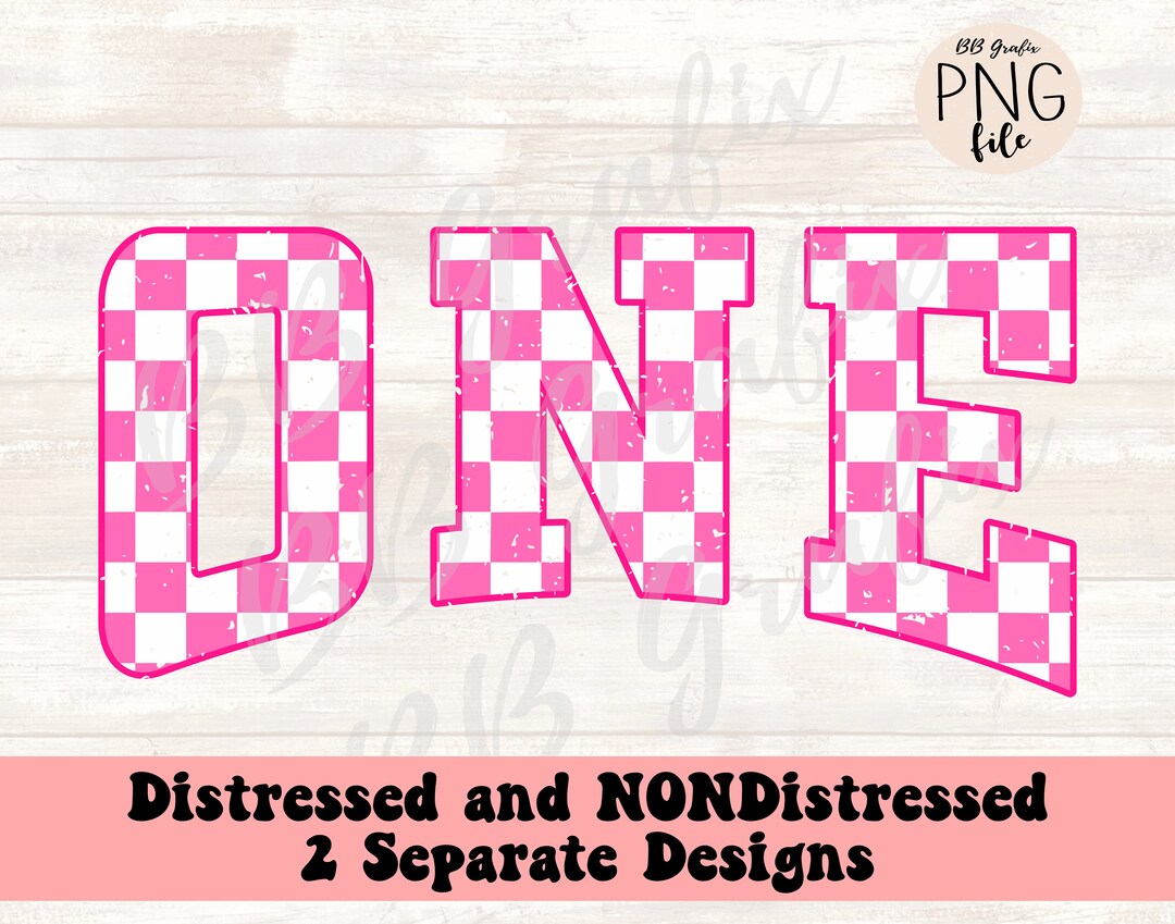 Digital Png File One Distressed Checker Pink 1st Birthday Party ...