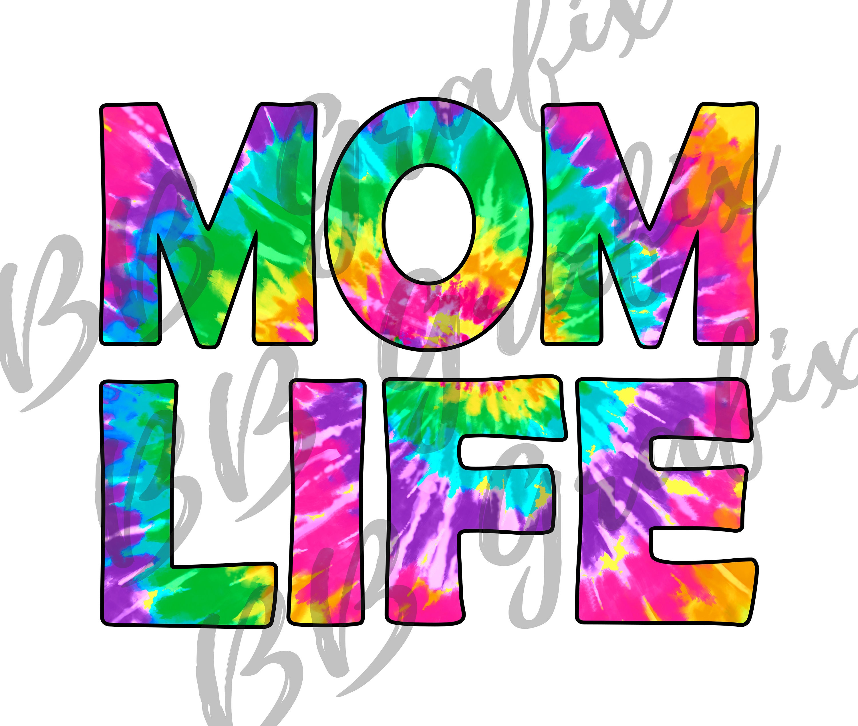 Digital Png File Mom Life Tie Dye Bright Rainbow Summer Clip | Etsy
