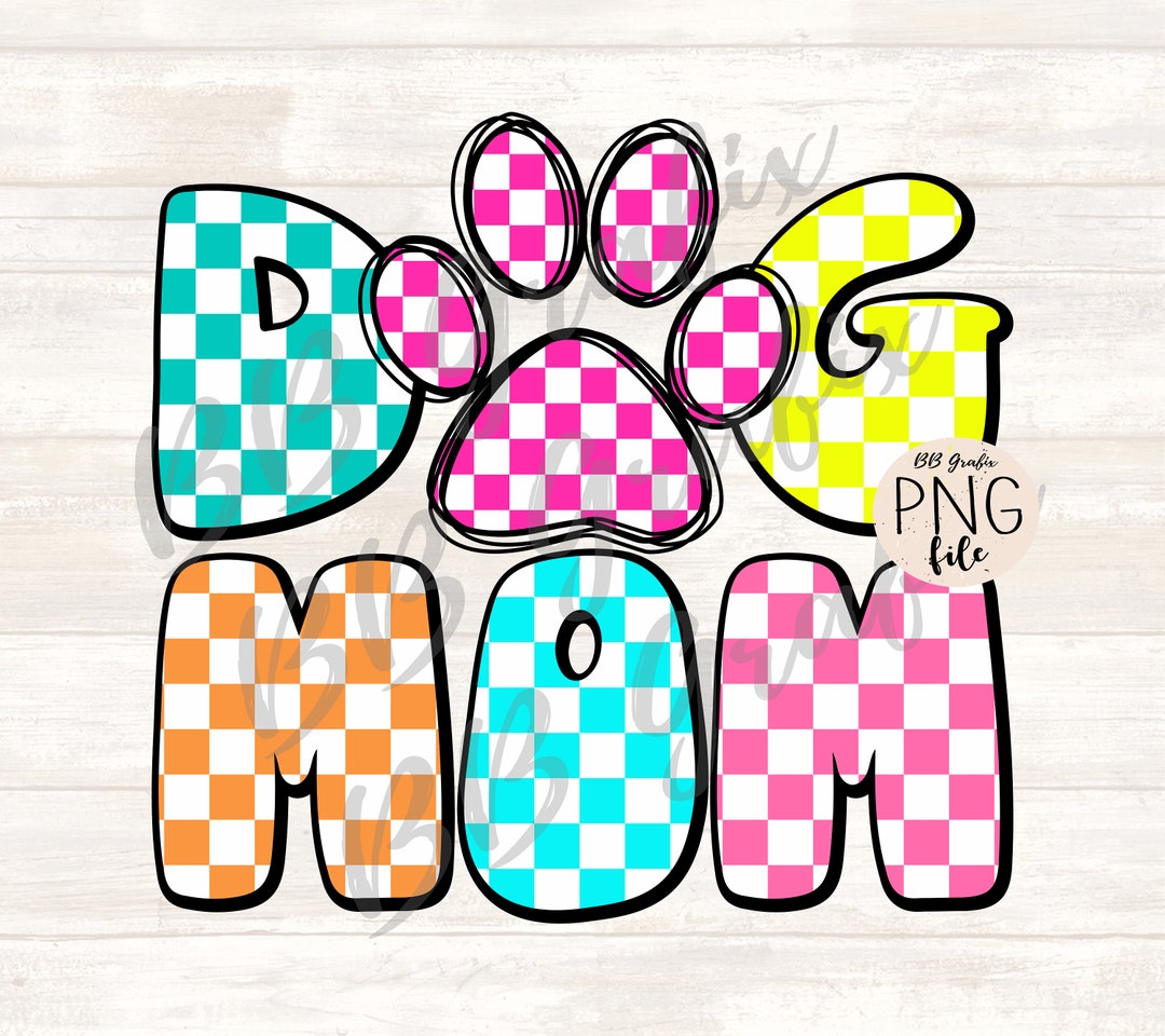 Digital Png File Dog Mom Checker Stacked Paw Print Retro Printable ...