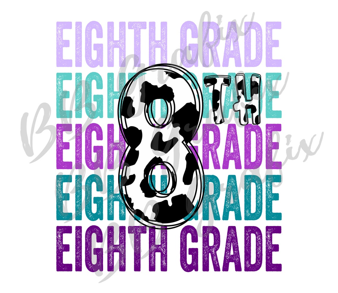 Digital Png File Eighth Grade 8th Stacked Cow Print Teacher School ...