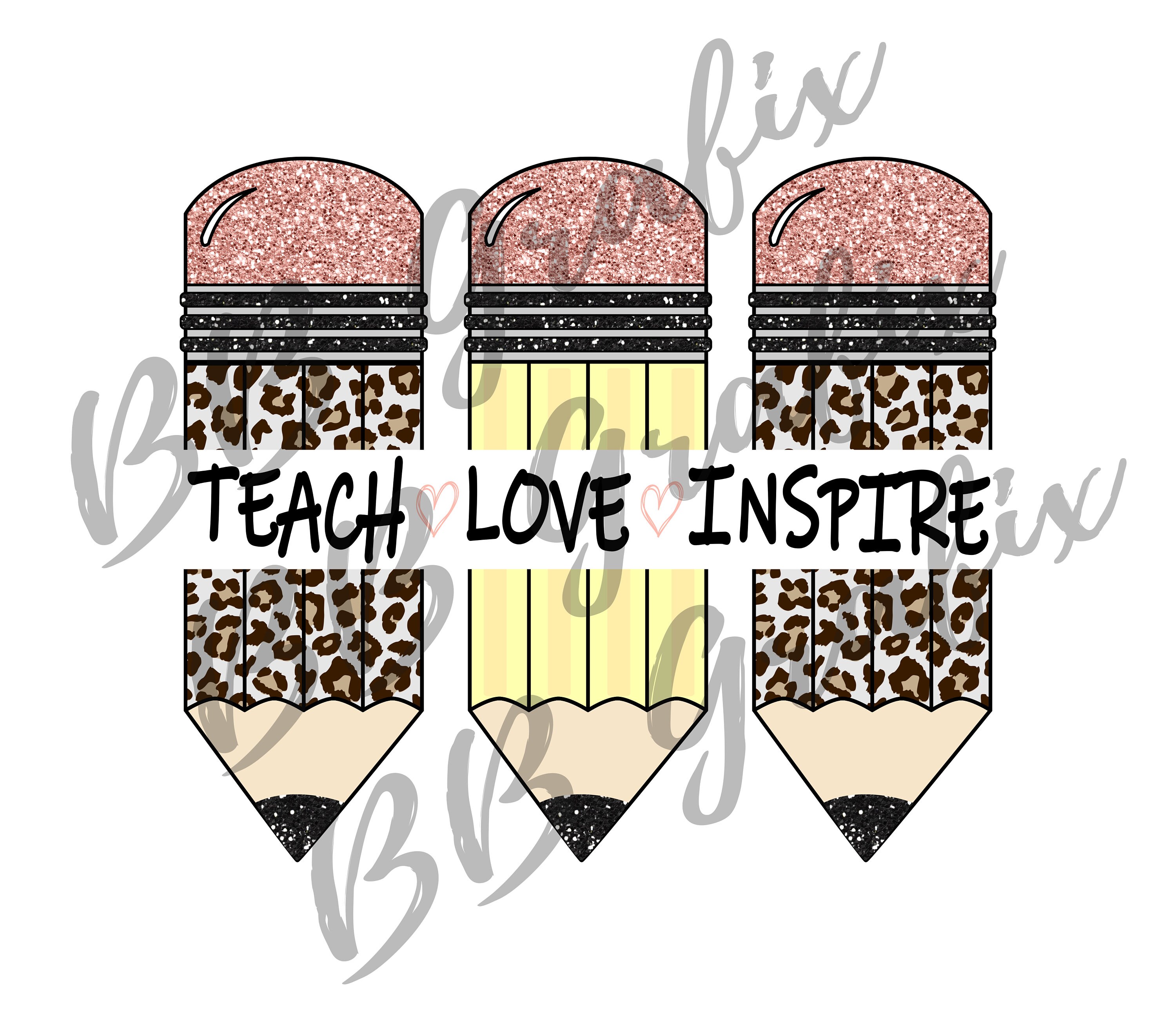 Digital Png File Teach Love Inspire Back to School Pencil Trio | Etsy