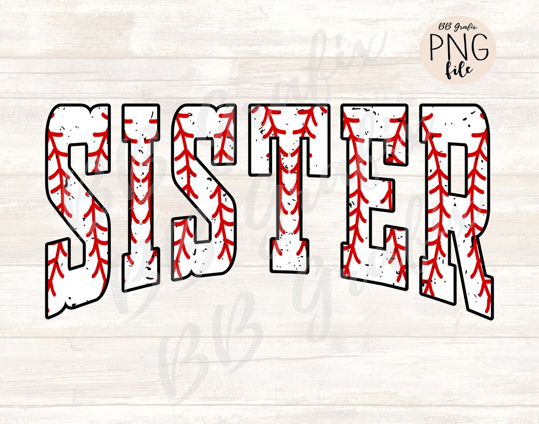 Digital Png File Sister Baseball T-ball Distressed Printable Clip Art ...