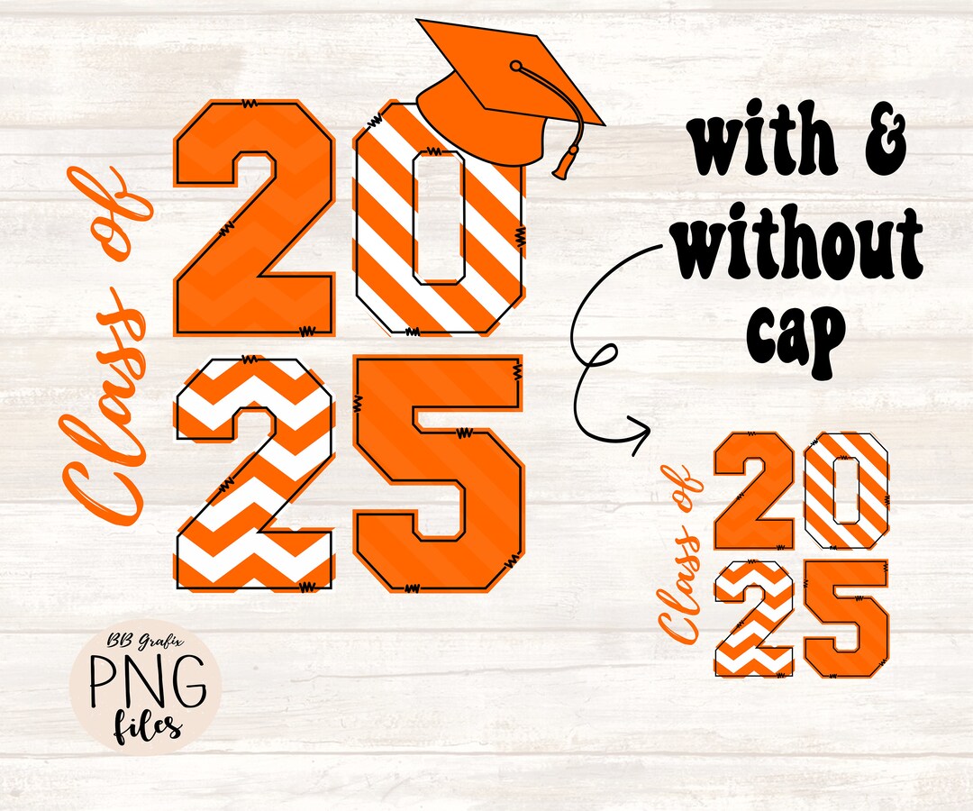 Digital Png File Class of 2025 Orange White Grad Cap Hat Printable ...