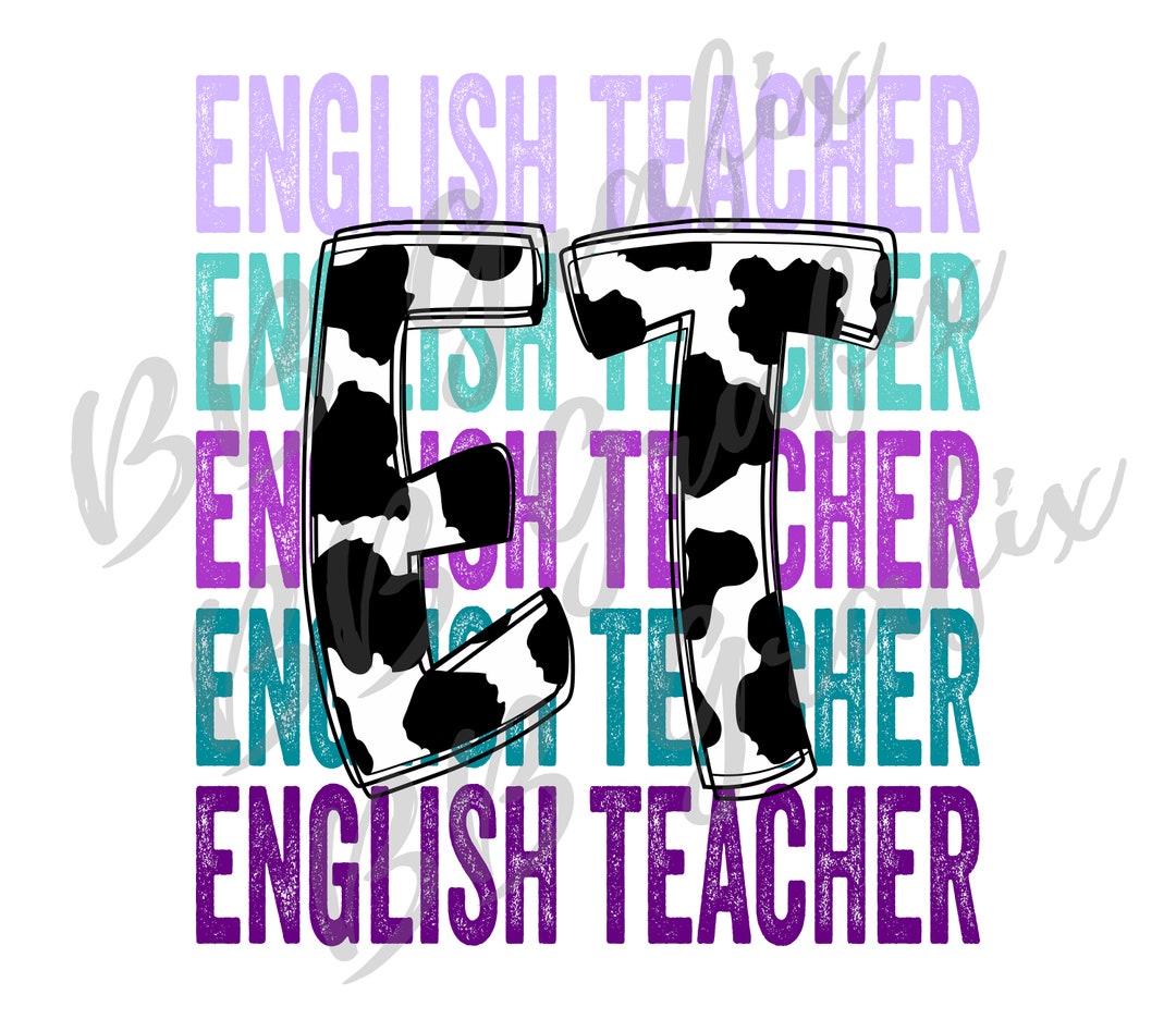 Digital Png File English Teacher Stacked Cow Print Back to School ...
