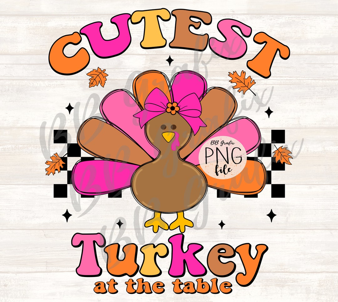 Digital Png File Cutest Turkey at the Table Girl Thanksgiving Fall ...