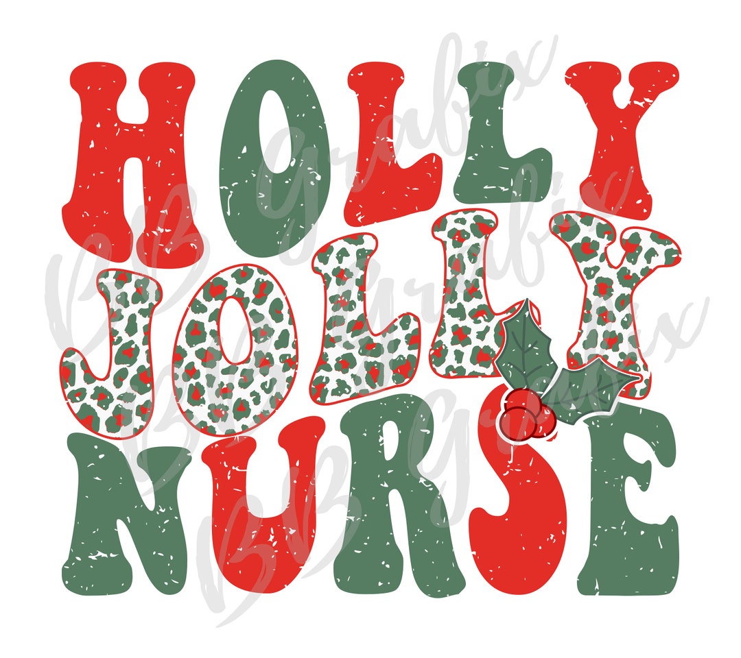 Digital Png File Holly Jolly Nurse Christmas Retro Distress Cheetah ...
