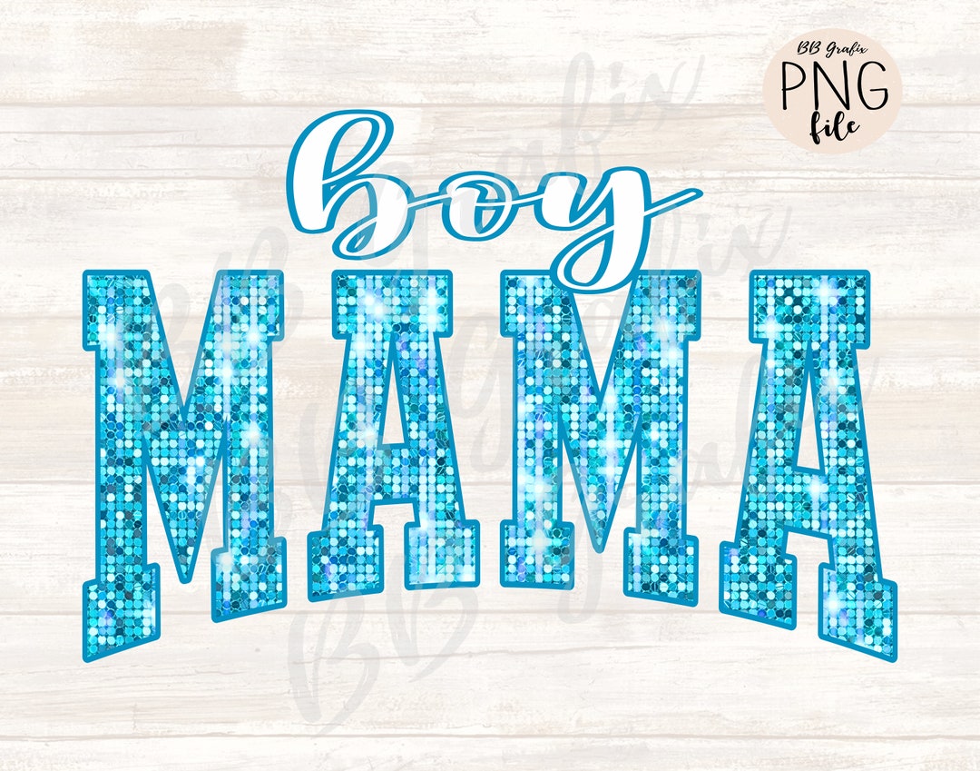 Digital Png File Boy Mama Printable Dtf Dtg Waterslide Sublimation ...