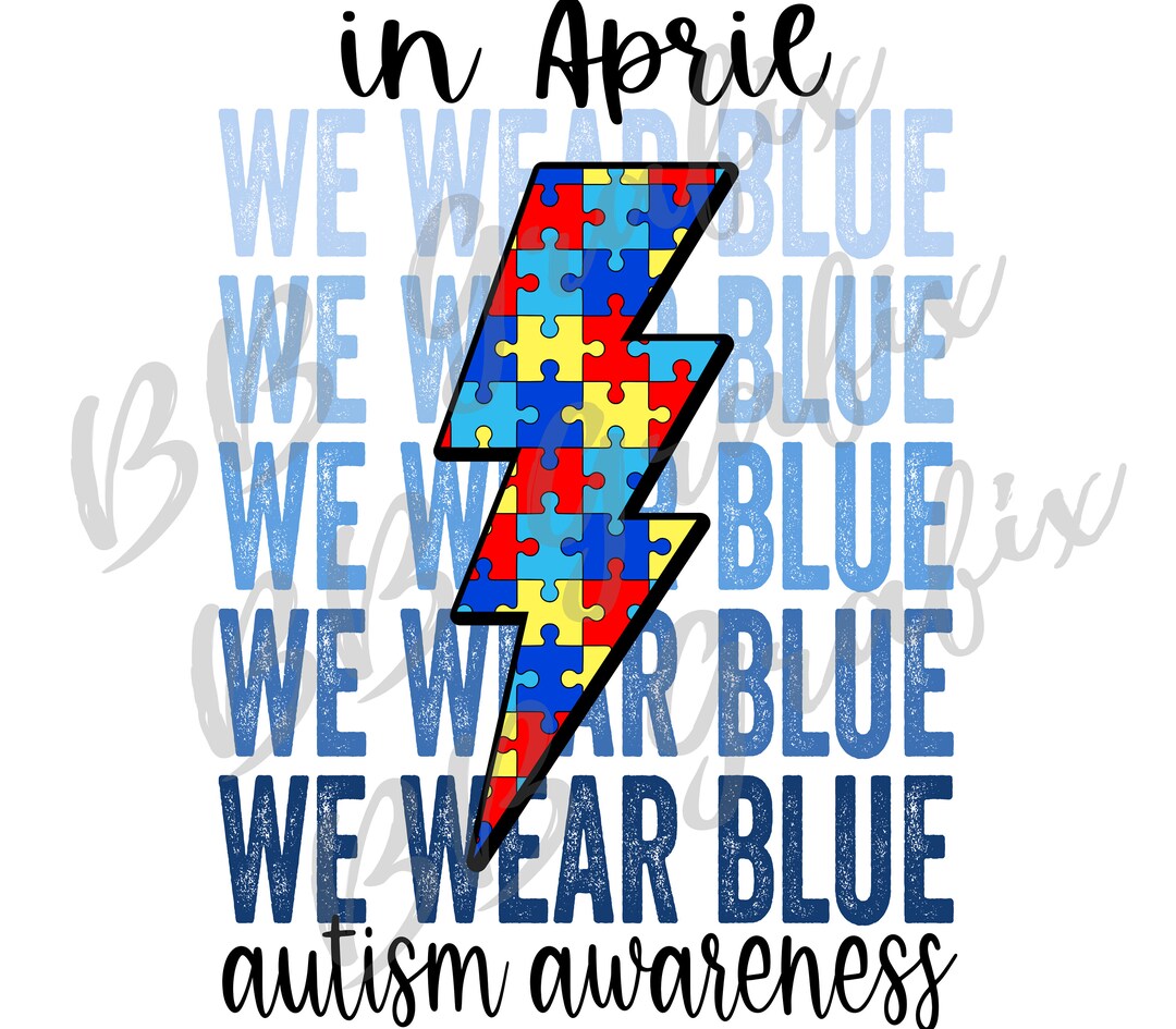 Digital Png File in April We Wear Blue Autism Awareness Puzzle ...