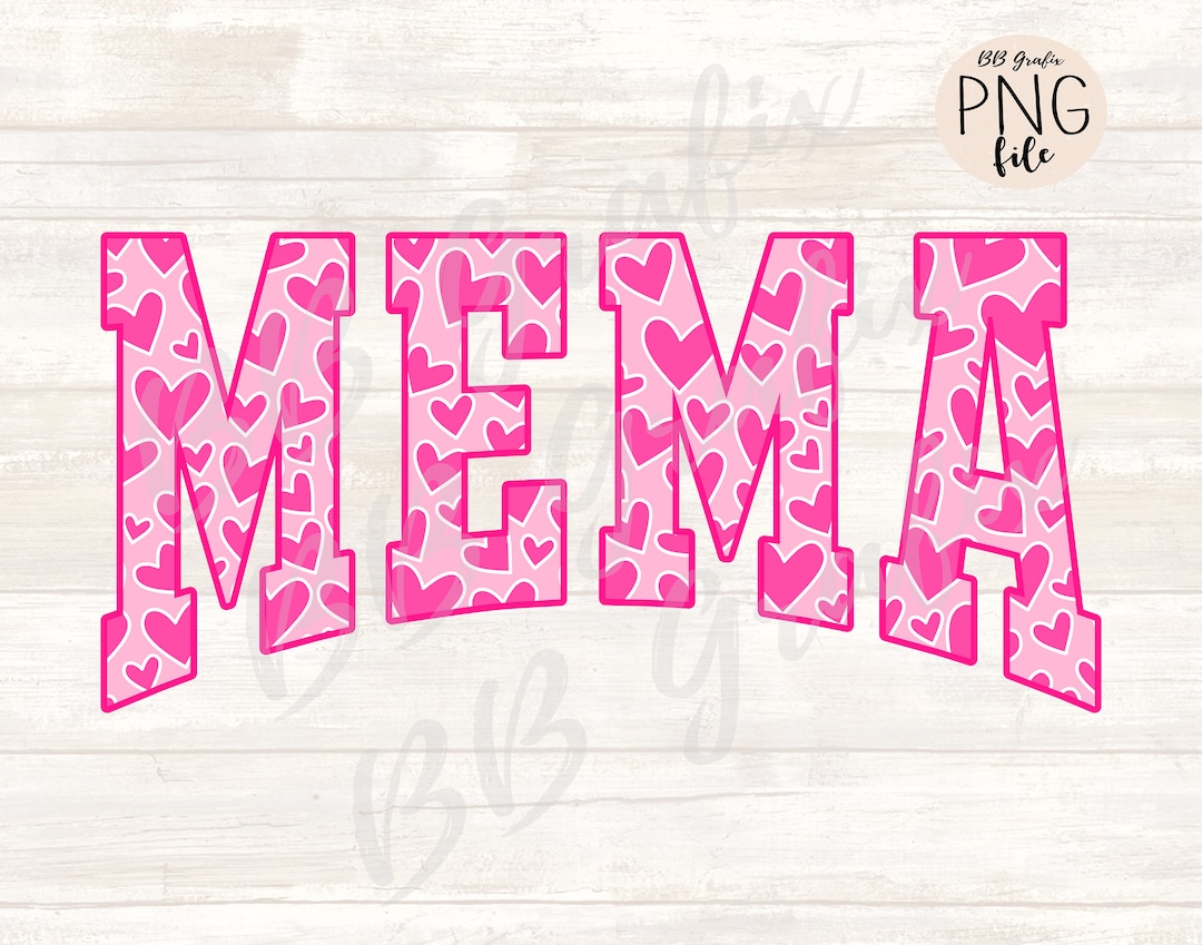 Digital Png File Mema Hearts Valentine's Day Printable Sublimation Dtg ...