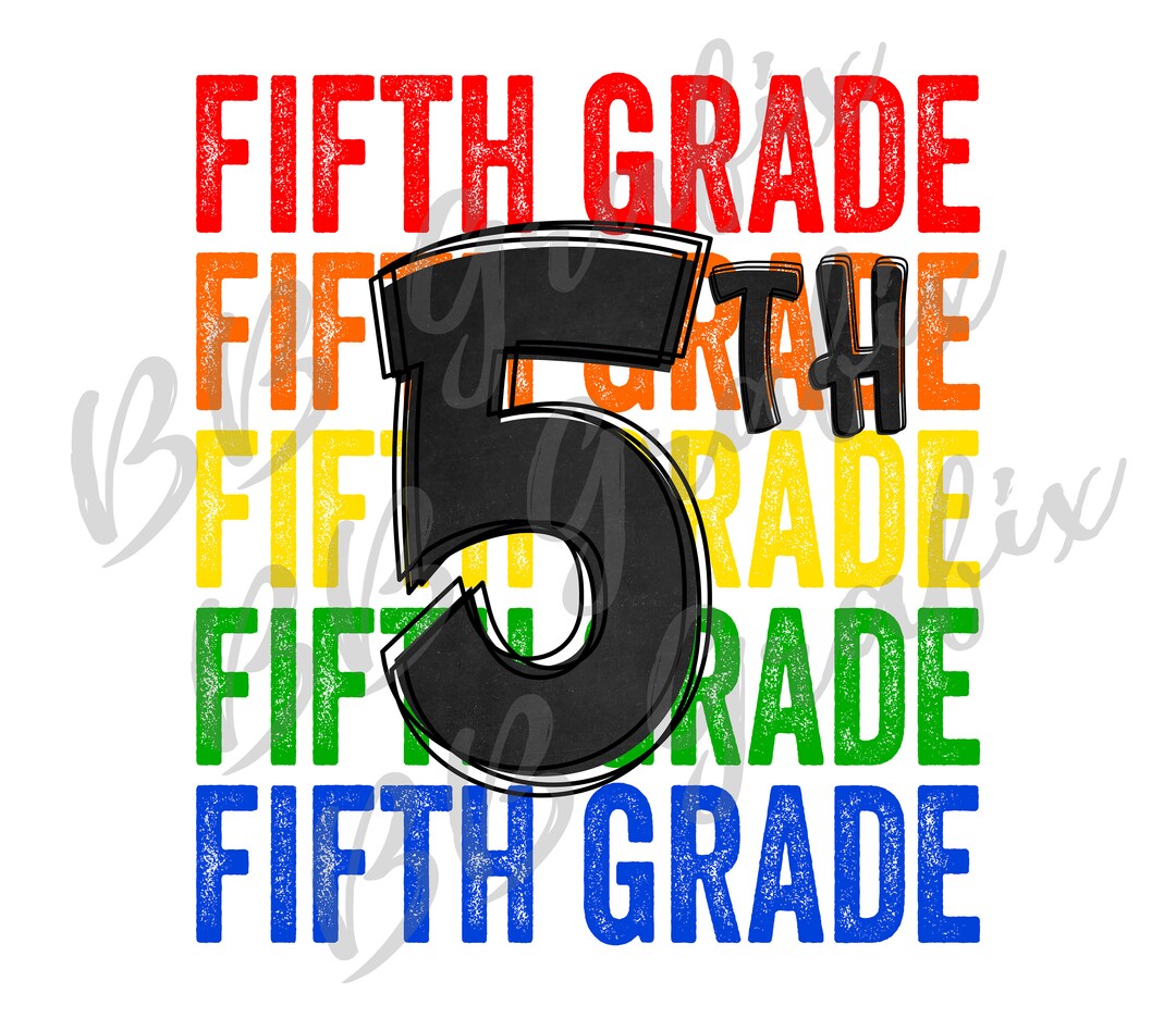 Digital Png File Fifth Grade 5 5th Stacked Rainbow Back to School Kids ...