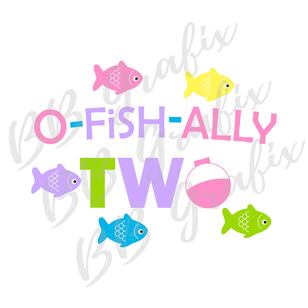 Digital Png File O-fish-ally Two Fish Bobber Gone Fishing Girl 1st ...