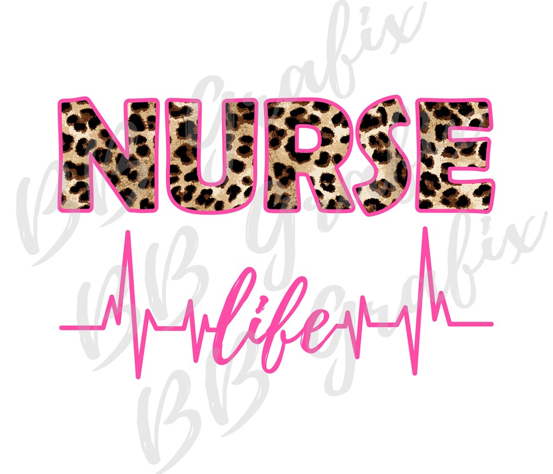 Digital Png File Nurse Life Leopard Cheetah Print Pink, Black & Brown ...