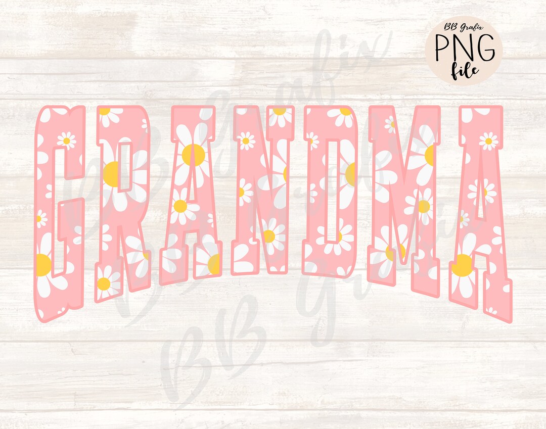 Digital Png File in Grandma Daisy Flower Floral Printable Waterslide ...