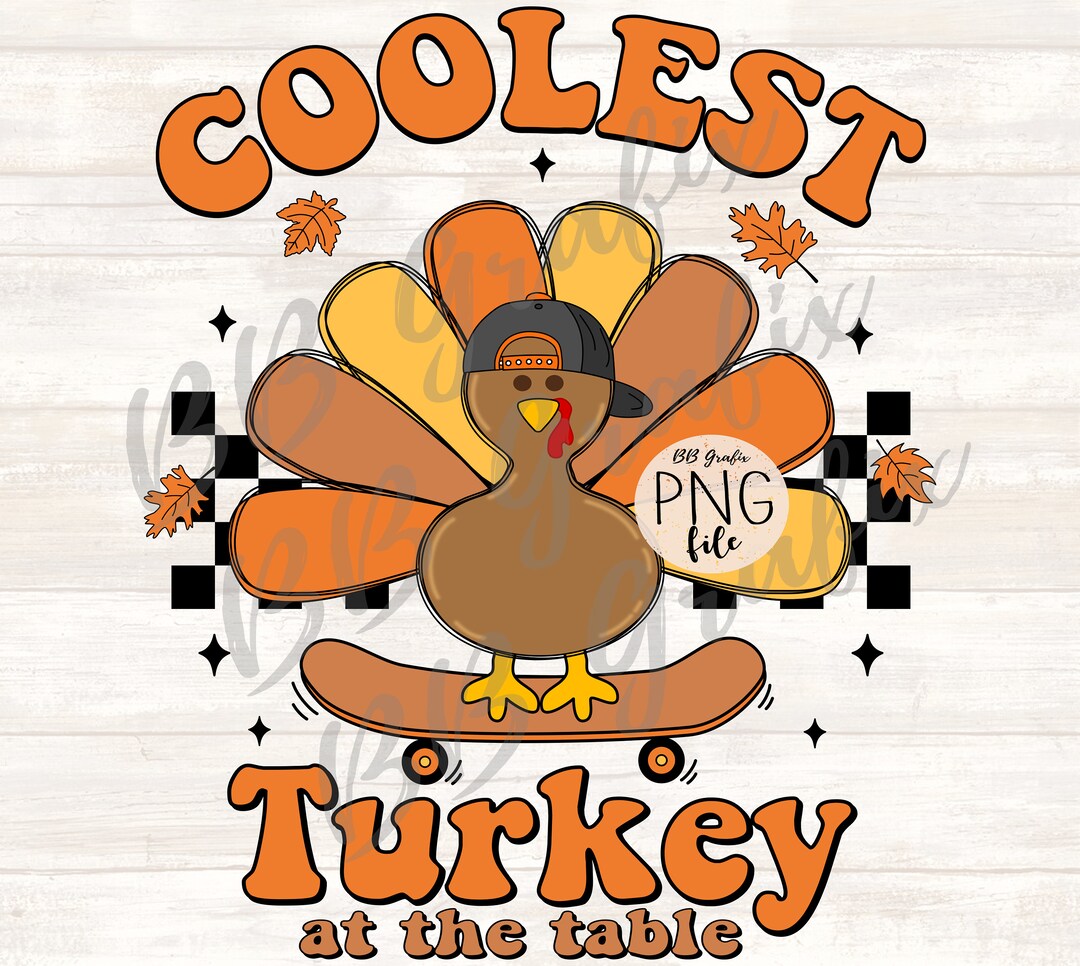 Digital Png File Coolest Turkey at the Table Thanksgiving Checker Hat ...