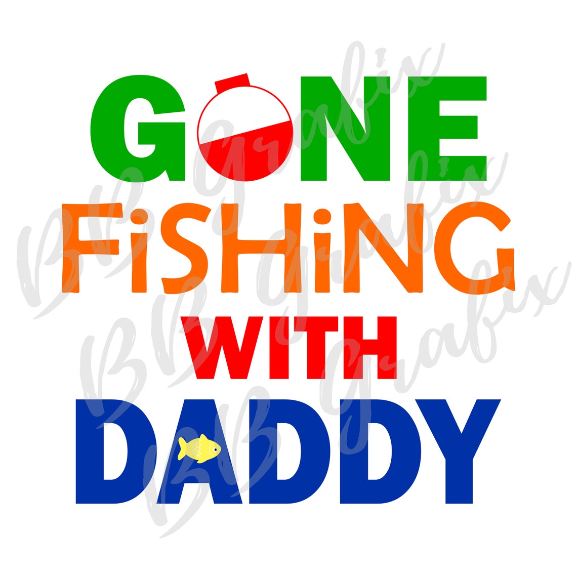 Digital Png File Gone Fishing With Daddy Boy Gone Fishing | Etsy