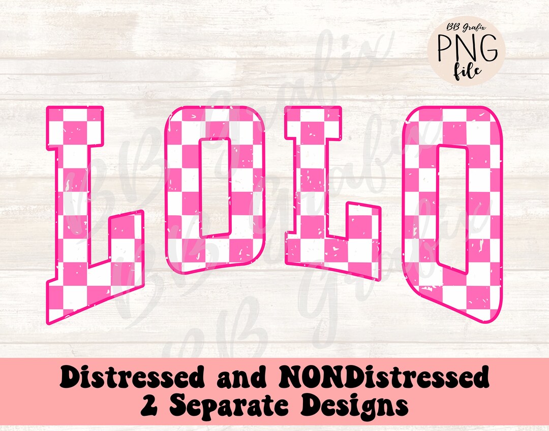 Digital Png File Lolo Distressed Checker Printable Sticker Sublimation ...