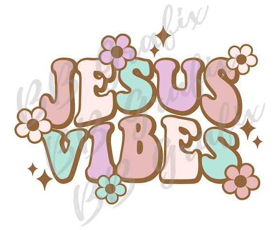 Digital Png File Jesus Vibes Retro Daisy Church Christian - Etsy