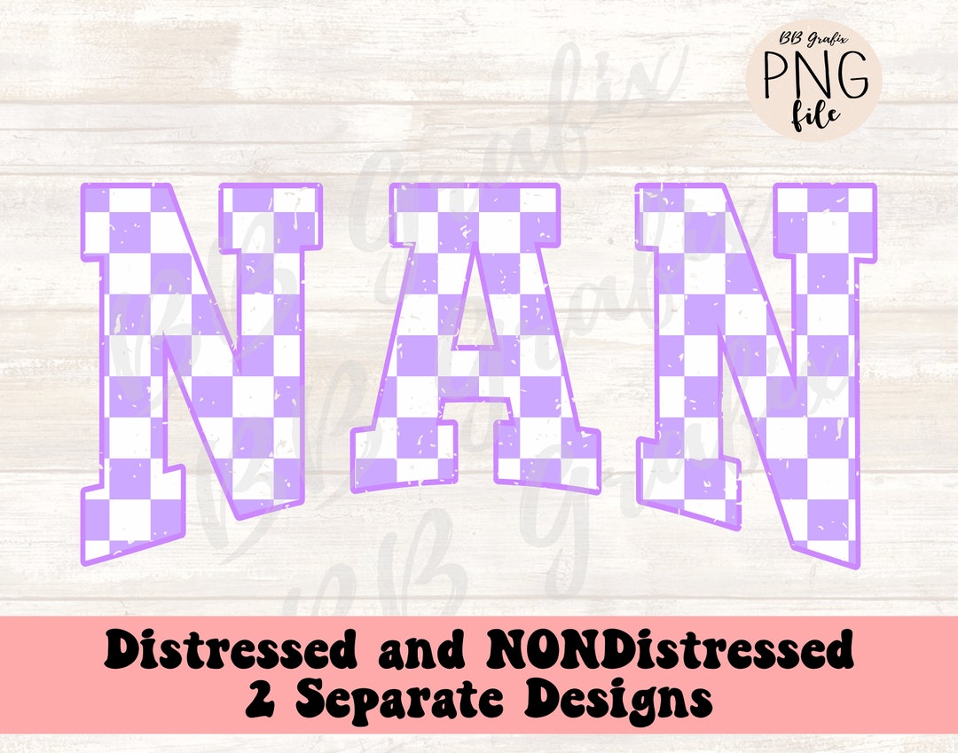 Digital Png File Nan Distressed Checker Printable Sublimation Dtg Dtf ...