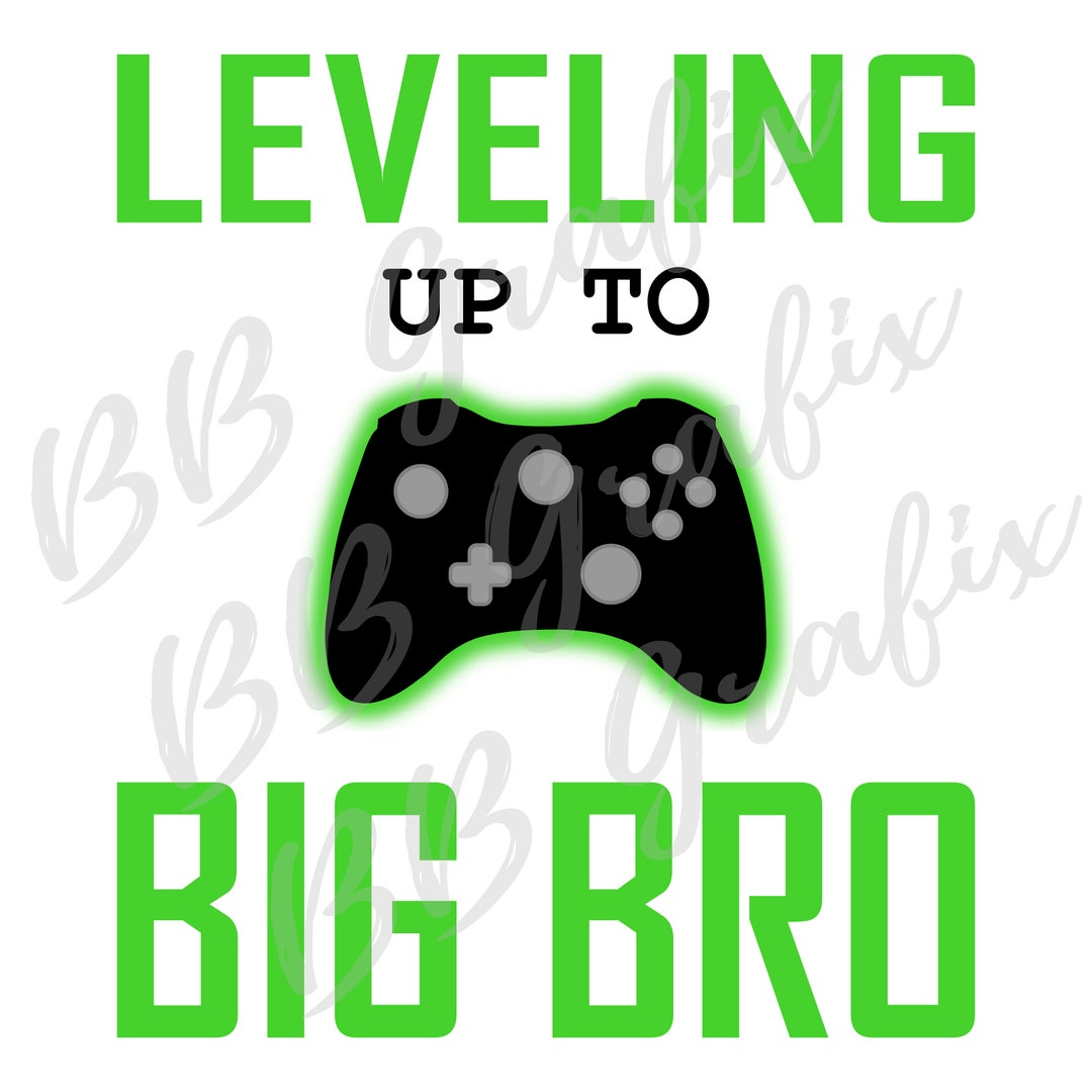 Digital Png File Leveling up to Big Bro Green & Black Baby Announcement ...