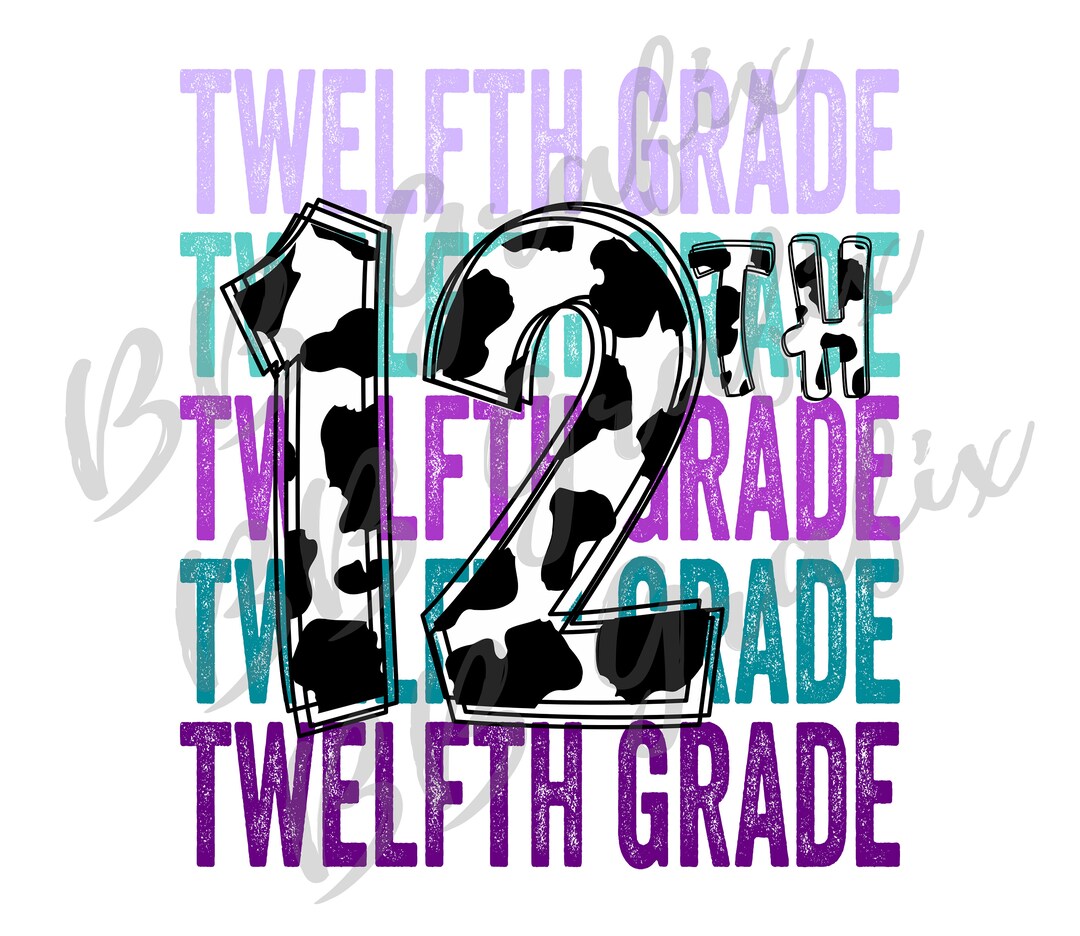 Digital Png File Twelfth Grade 12th Stacked Cow Print Teacher School ...