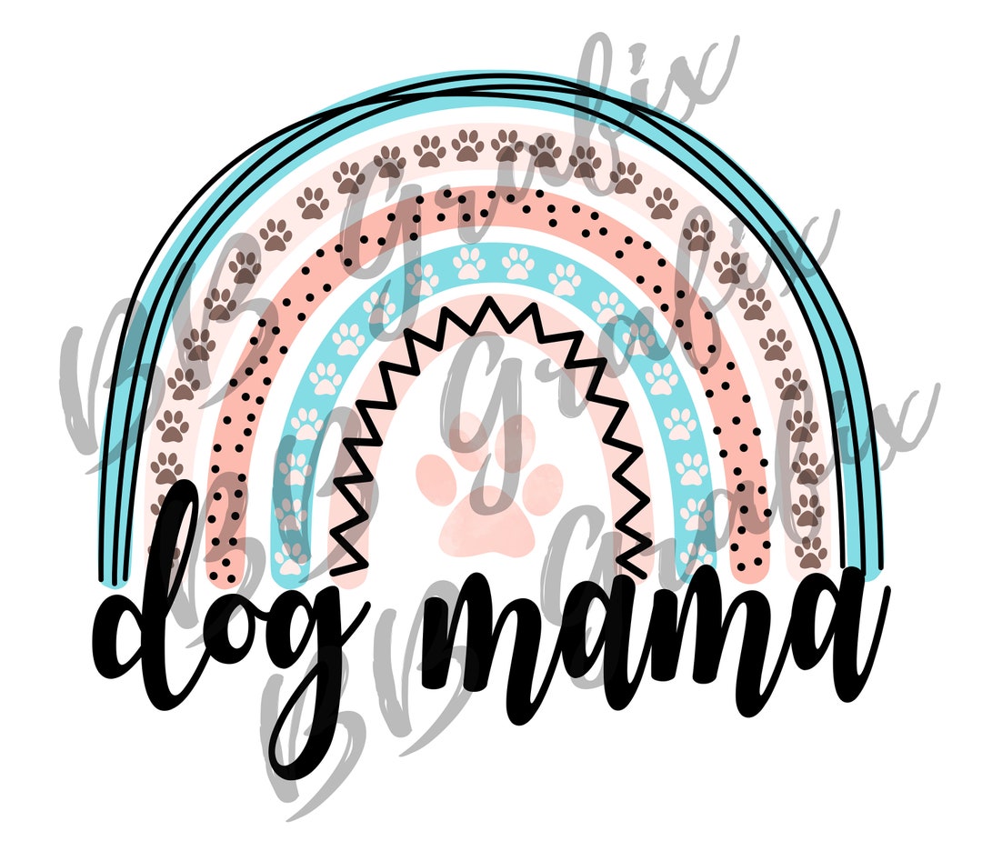 Digital Png File Dog Mama Rainbow Paw Print Blue Blush Watercolor ...