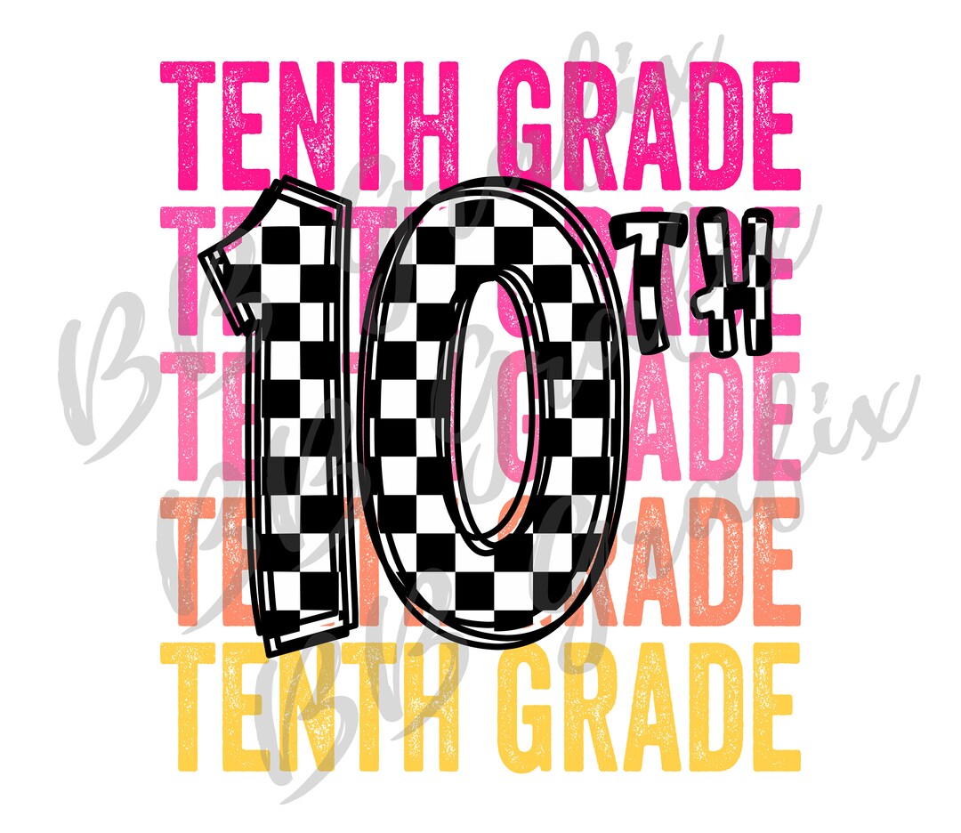 Digital Png File 10th Grade 10 Tenth Stacked Checker Girl Back to ...