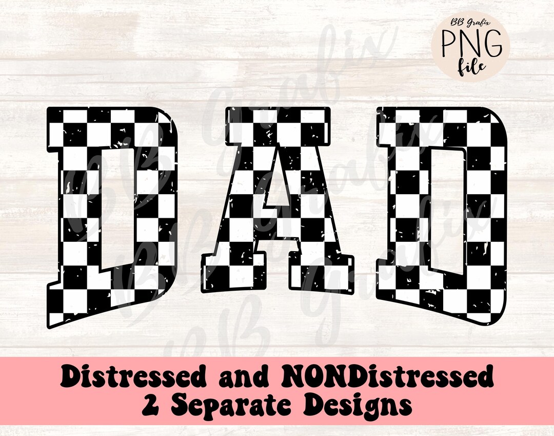 Digital Png File Dad Distressed Checker Printable Sublimation Dtg Dtf ...