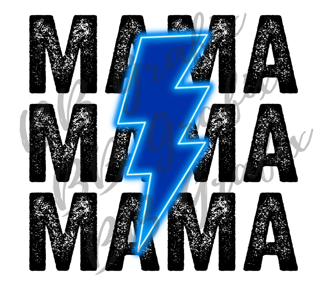 Digital Png File Mama Blue Stacked Neon Lightning Bolt Mama Printable ...