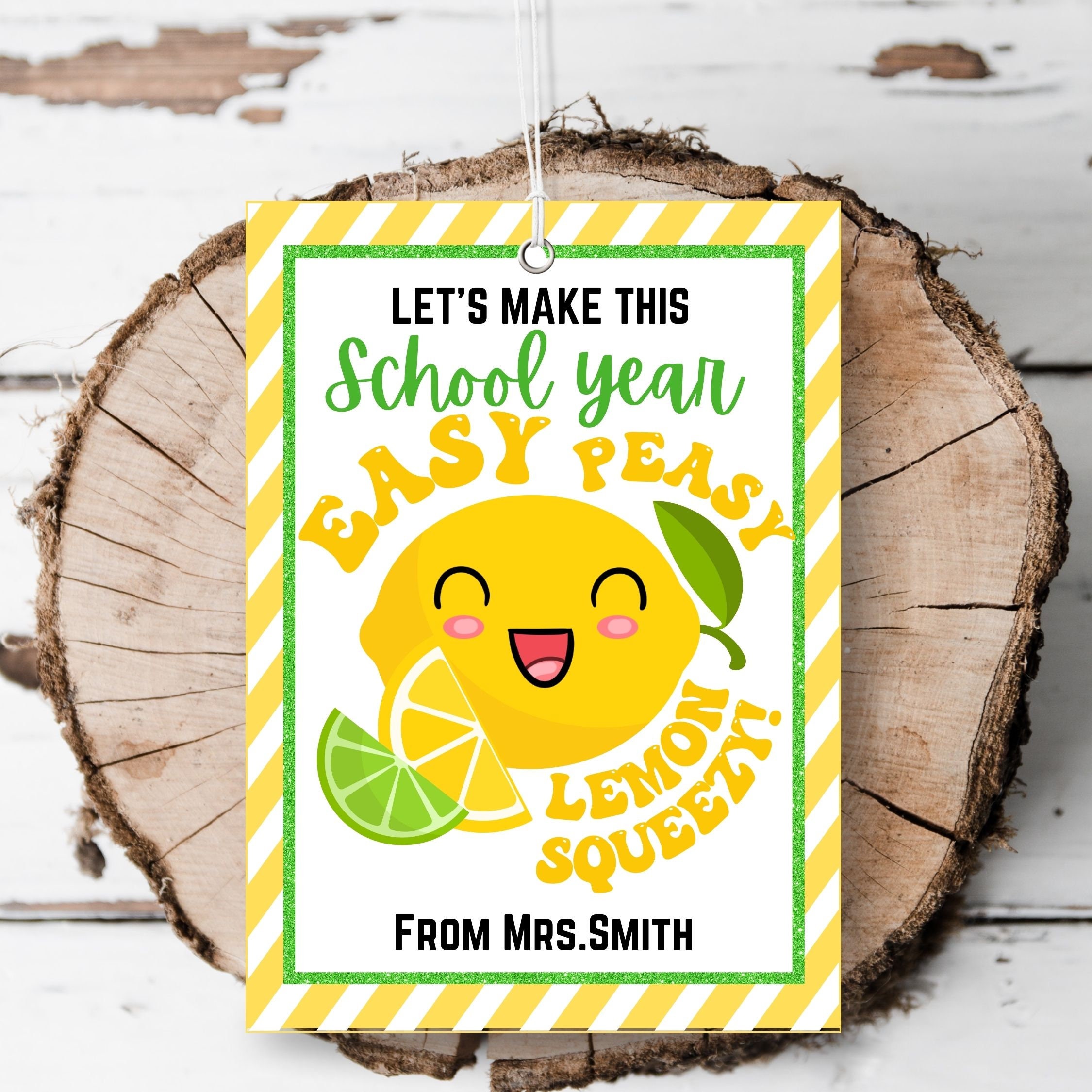 Printable Lemon Back to School Tag Editable Easy Peasy Lemon Squeezy ...