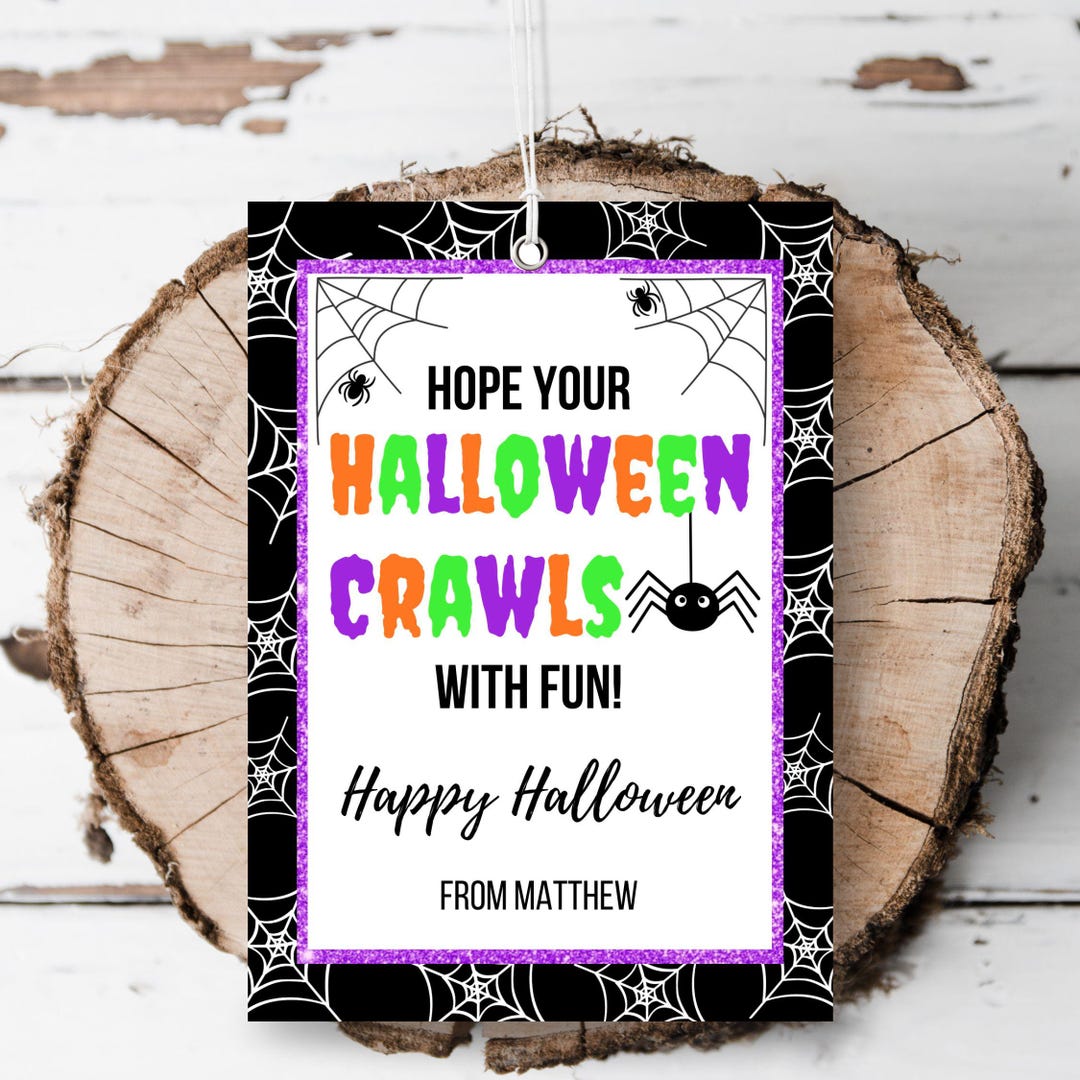 Printable Halloween Crawls With Fun Gift Tag Editable Trick or Treat ...