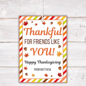 Printable Thanksgiving Gift Tag Editable Thankful Friend Gift Tag ...