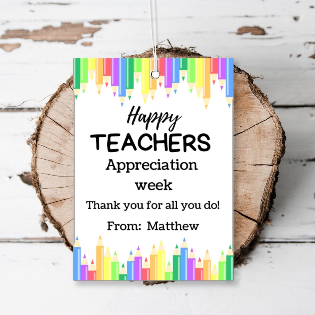 Printable Teachers Appreciation Week Tag Editable Gift Tag Teacher ...