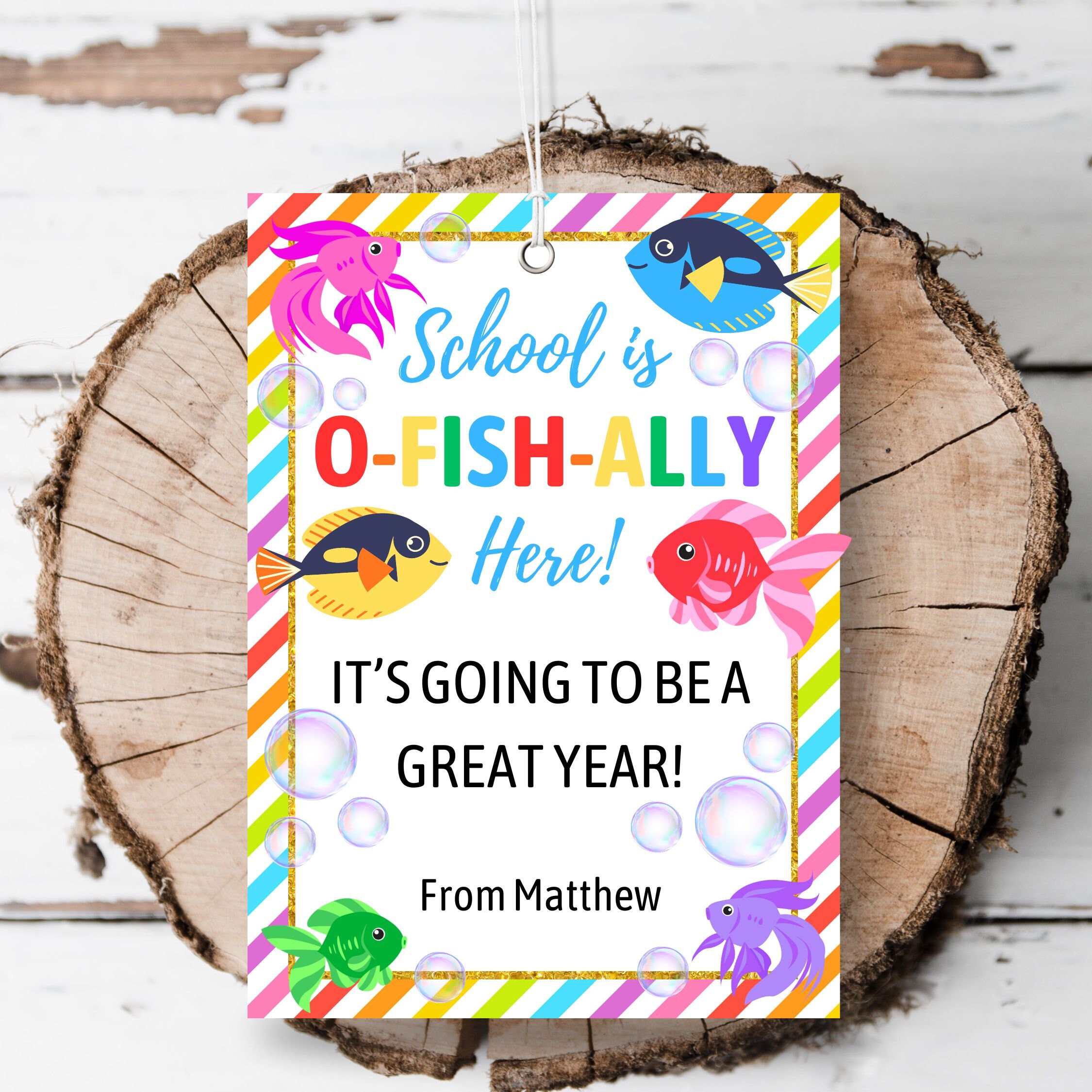 Printable Fish Back to School Tag Editable Fish Gift Tag First Day of ...