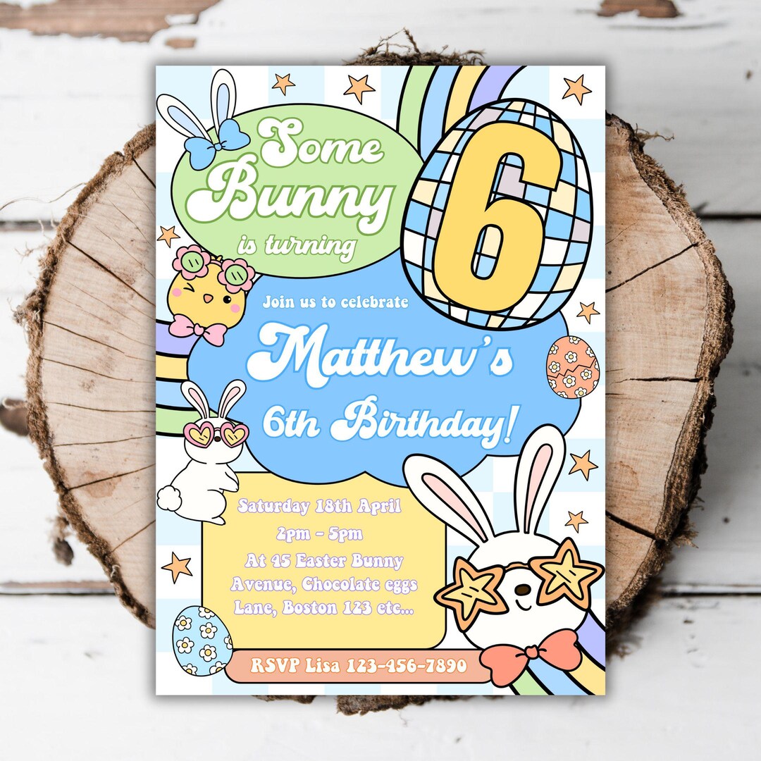 Printable Easter 6th Birthday Party Invitation Groovy Bunny Editable ...