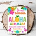 Printable Aloha Summer End of School Year Tag Editable Hawaiian Glitter ...