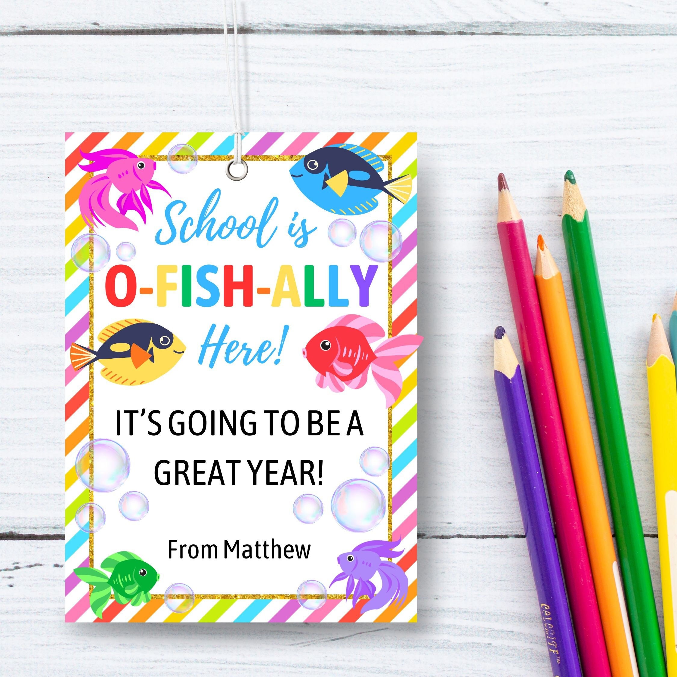 Printable Fish Back to School Tag Editable Fish Gift Tag First Day of ...