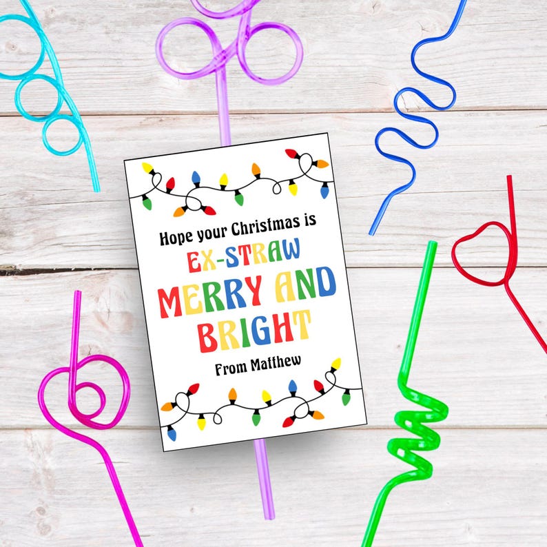 Printable Christmas Straw Tag Editable Silly Straw Ex-straw Merry and ...