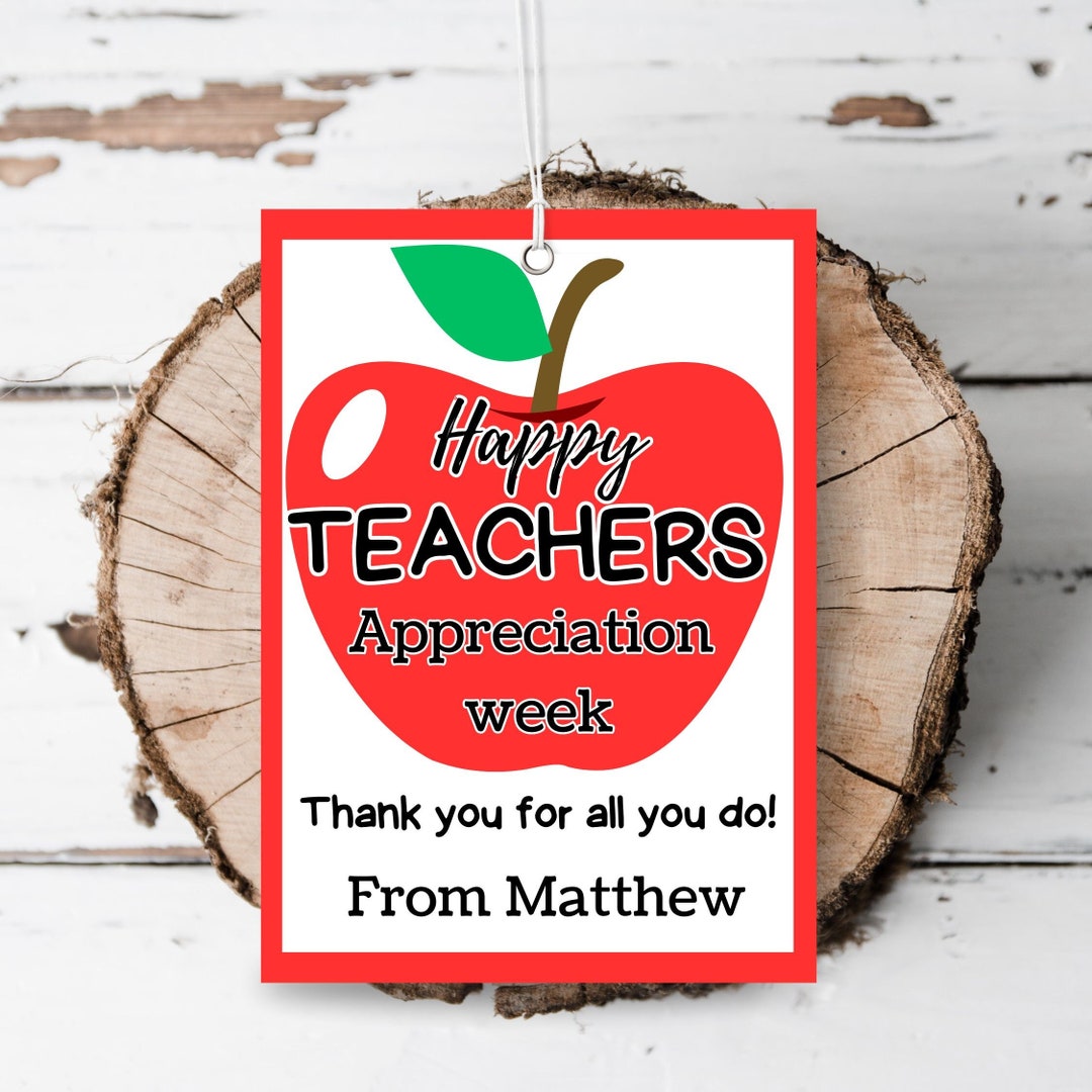 Printable Teachers Appreciation Week Tag Editable Gift Tag Teacher ...