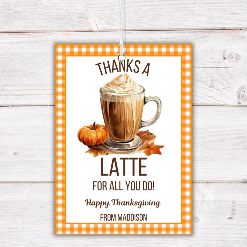 Printable Thanksgiving Gift Tag Editable Coffee Teacher Gift Tag ...