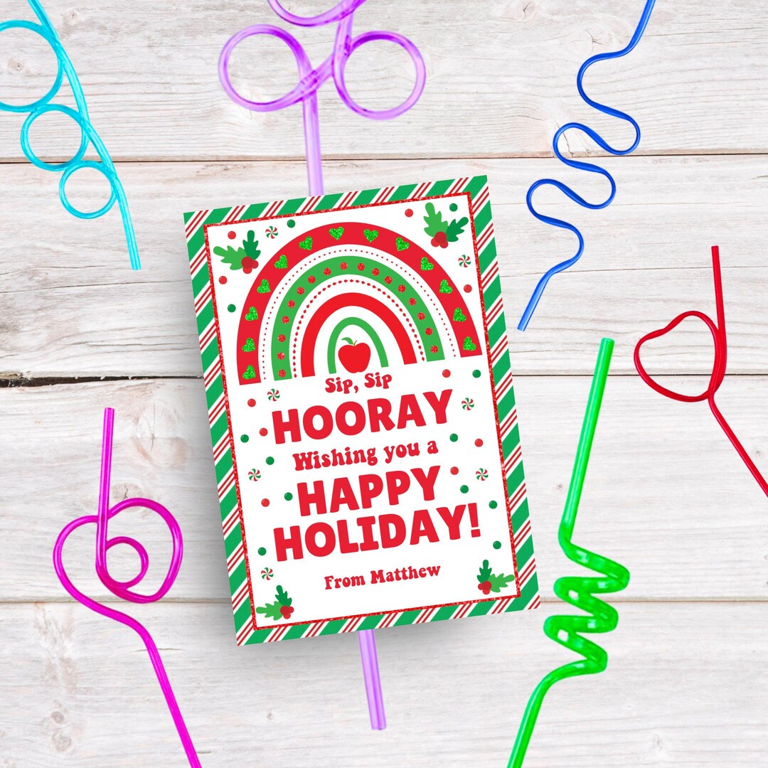 Printable Christmas Straw Tag Editable Silly Straw Sip Sip Hooray Happy ...