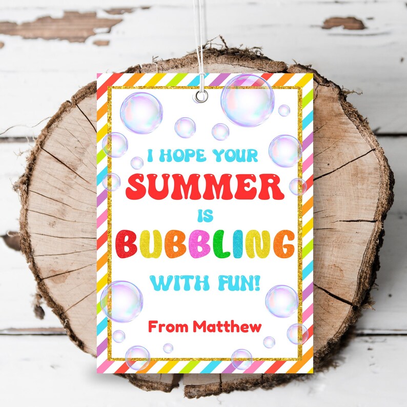 Printable End of School Year Tag Editable Colourful Glittery Bubbles ...