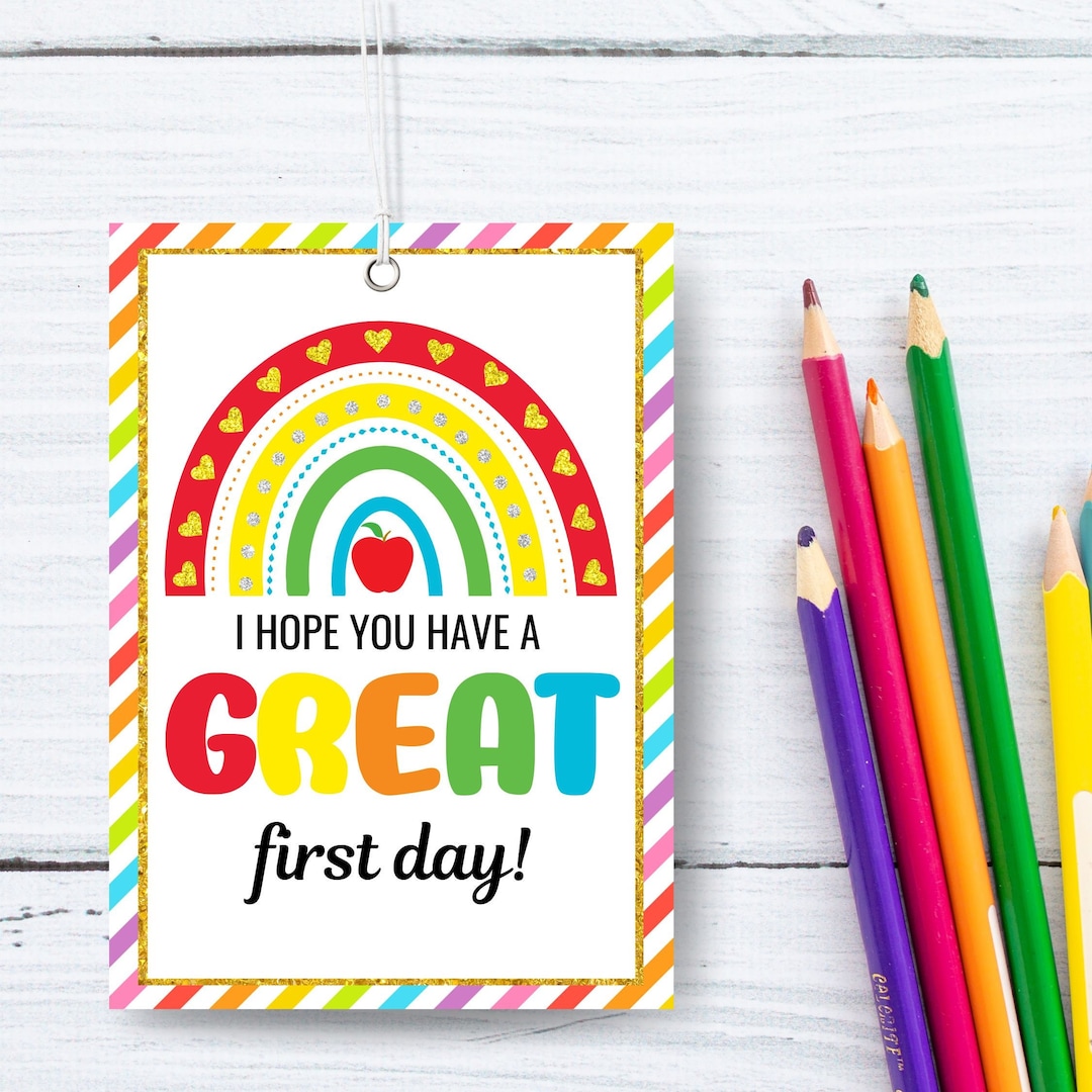 Printable Back to School Gift Tag Rainbow Great First Day Sweet Tag NON ...