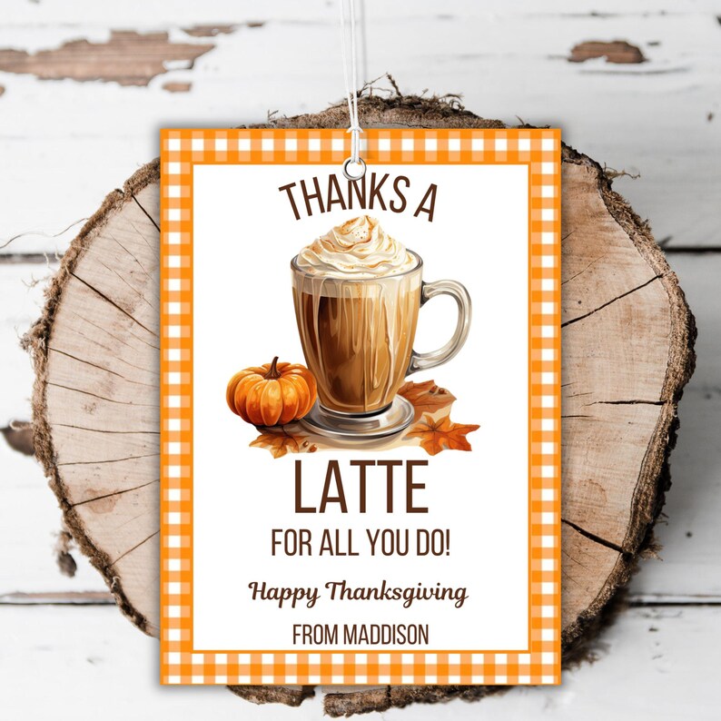Printable Thanksgiving Gift Tag Editable Coffee Teacher Gift Tag ...